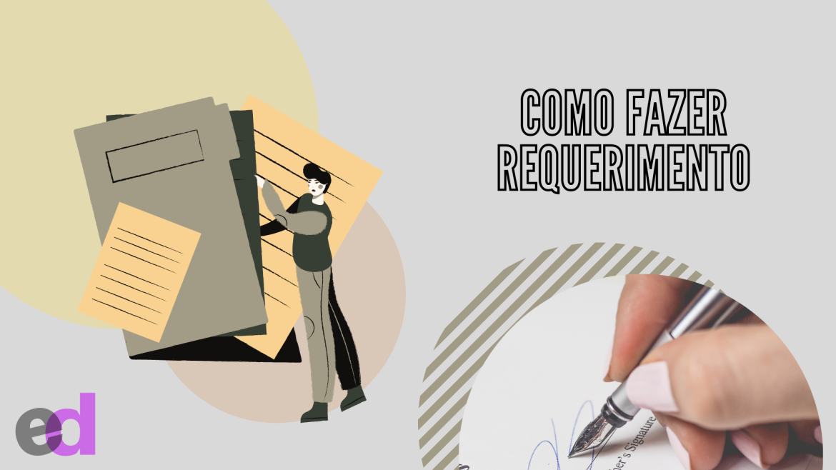 Como fazer requerimento: Confira os modelos - oedital